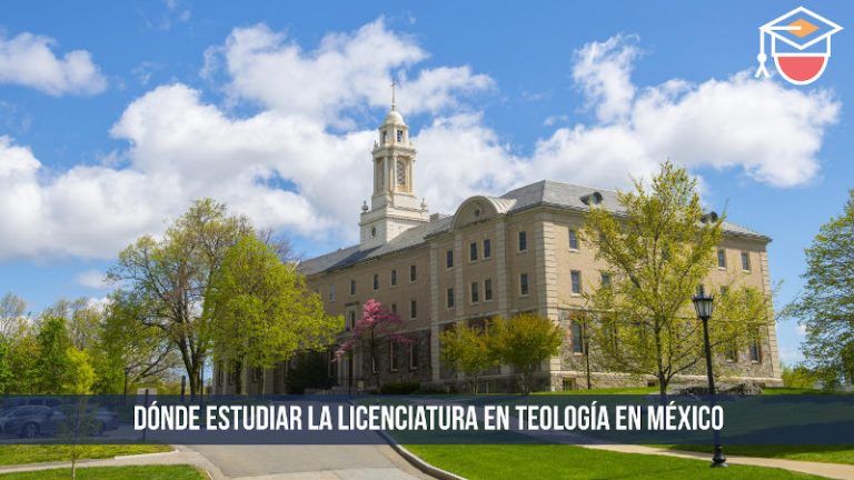 Dónde estudiar la licenciatura en teología en México