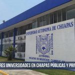 Mejores universidades en Chiapas públicas y privadas